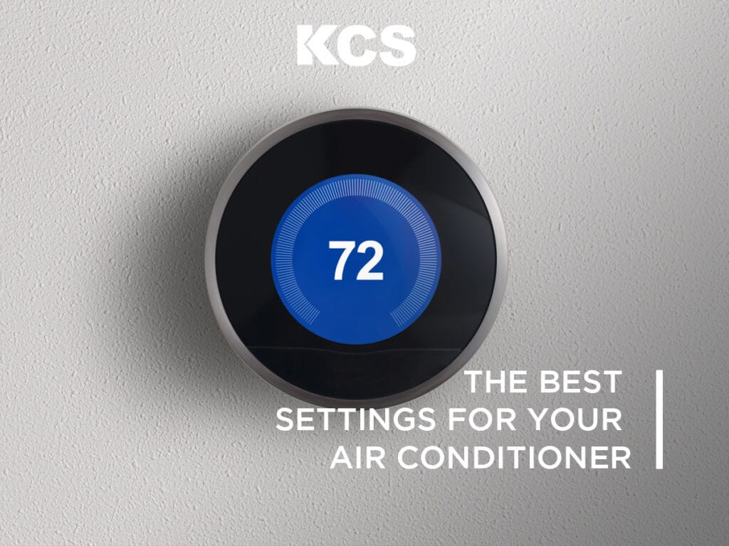 How to Determine the Best Settings for Your Air Conditioner – KCS ...
